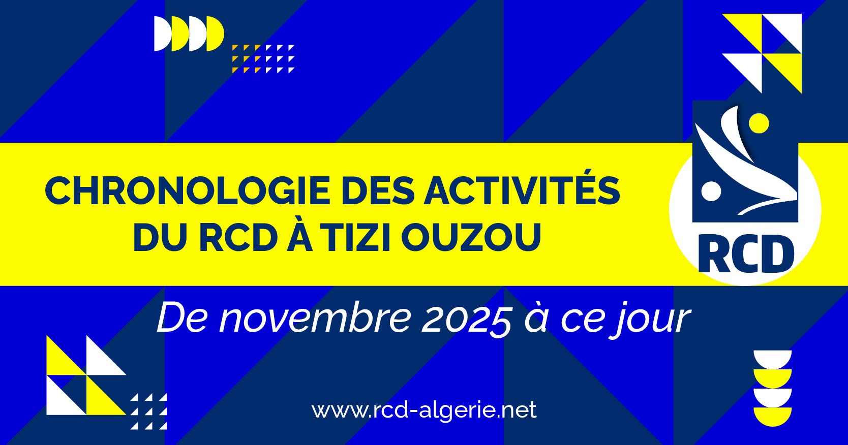 Chronologie des activités du RCD à Tizi Ouzou - de novembre 2025 à ce ...